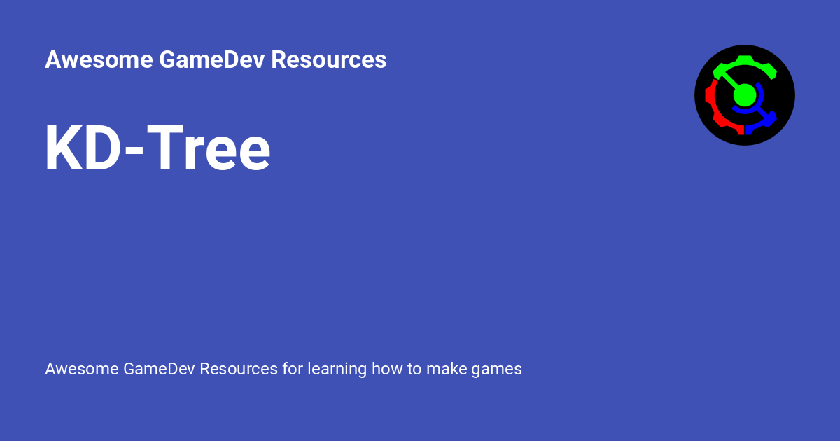 KD-Tree - Awesome GameDev Resources