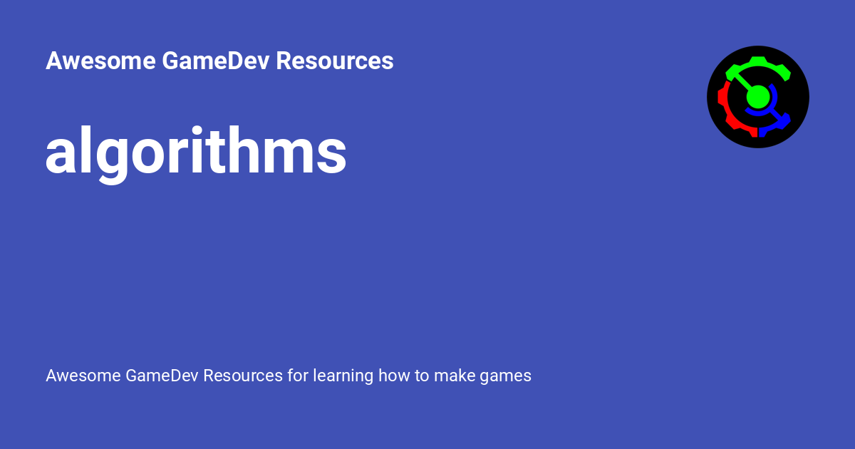 algorithms - Awesome GameDev Resources