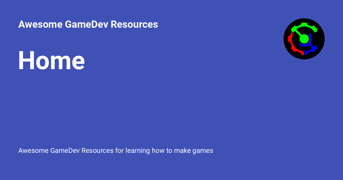Awesome GameDev Resources